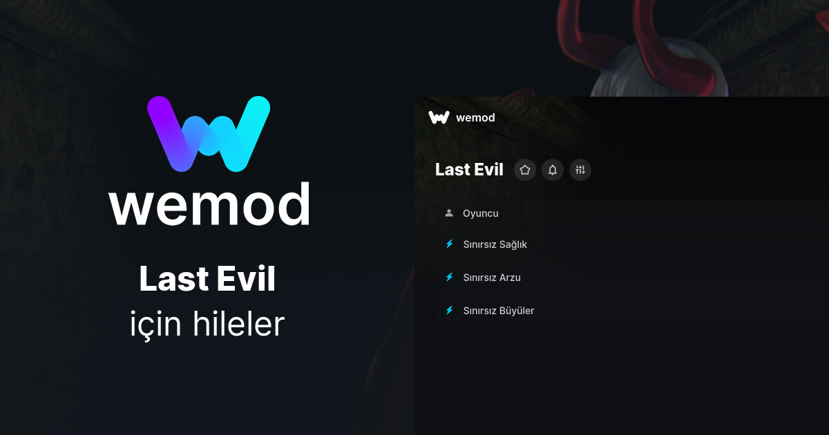 PC İçin Last Evil Hileleri ve Öğreticileri - WeMod