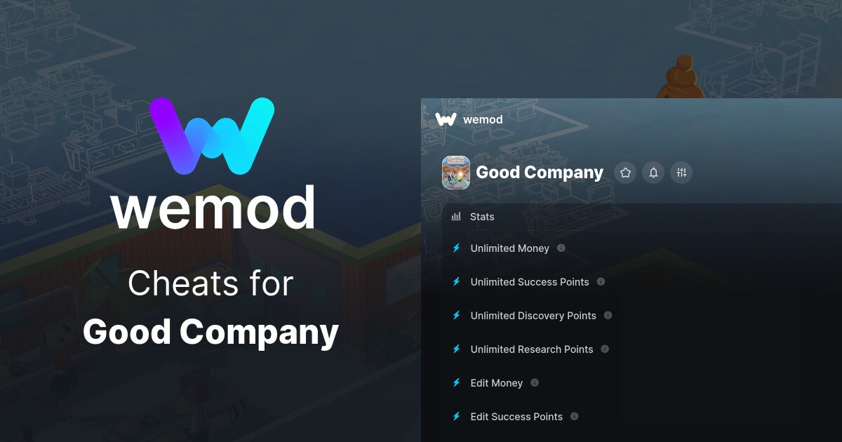Good Company Cheats & Trainers for PC | WeMod