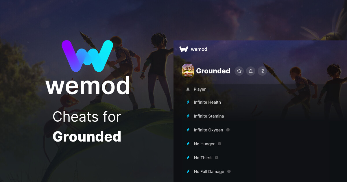 Grounded Cheats & Trainers for PC | WeMod
