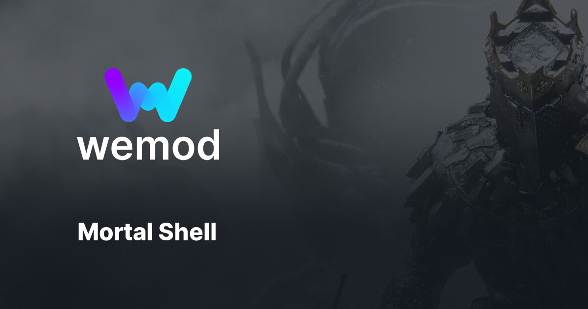 รางวัลความสำเร็จ Mortal Shell สำหรับ Steam | WeMod