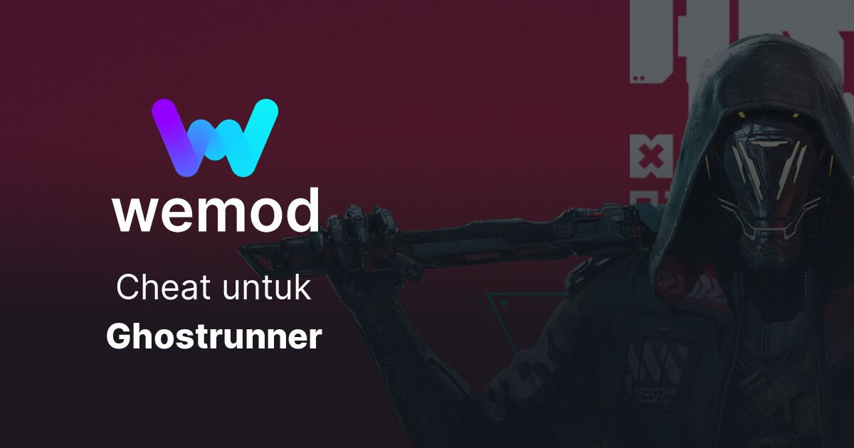 Cheat & Trainer Ghostrunner untuk PC | WeMod