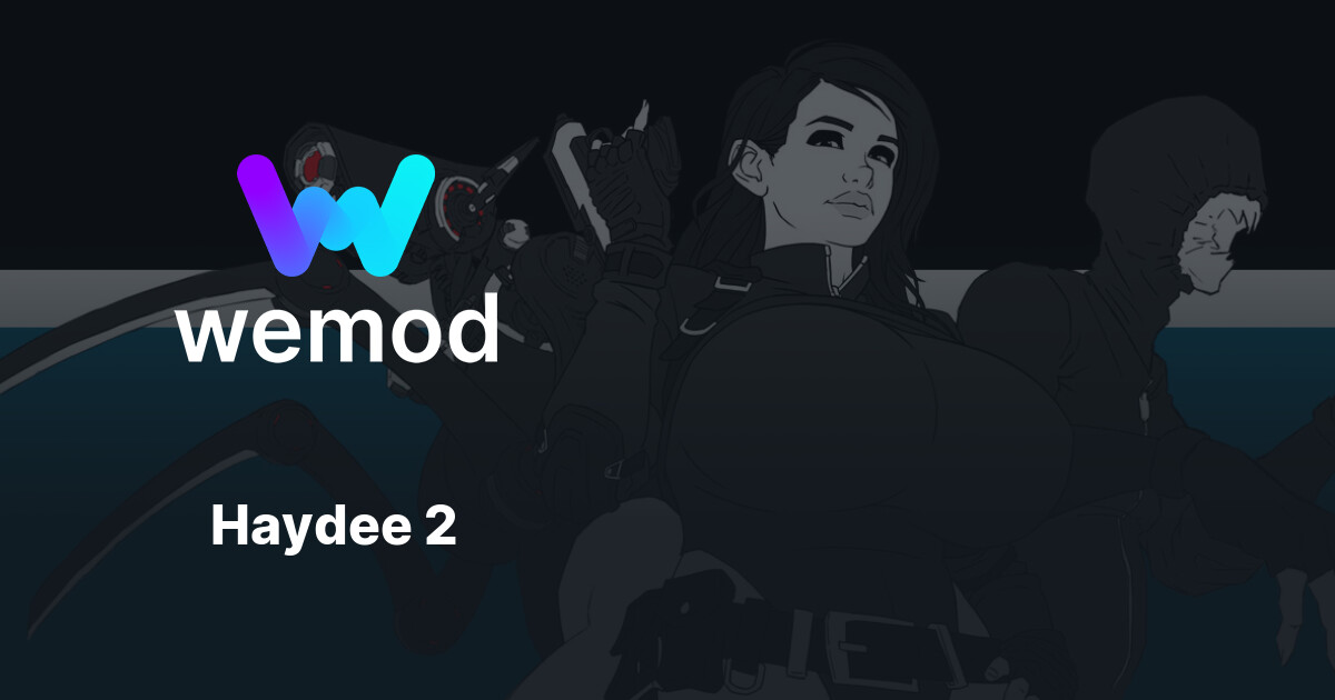 กลโกและเทรนเนอร์ Haydee 2 สำหรับพีซี | WeMod