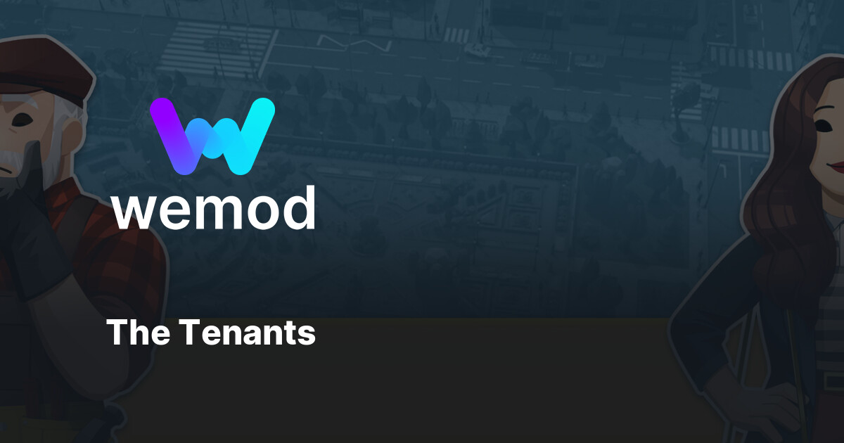 รางวัลความสำเร็จ The Tenants สำหรับ Steam | WeMod