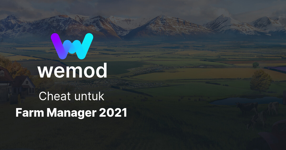 Cheat & Trainer Farm Manager 2021 untuk PC | WeMod