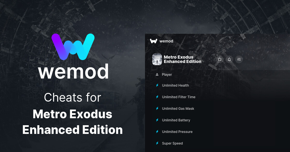 Metro Exodus Enhanced Edition Cheats & Trainers for PC | WeMod