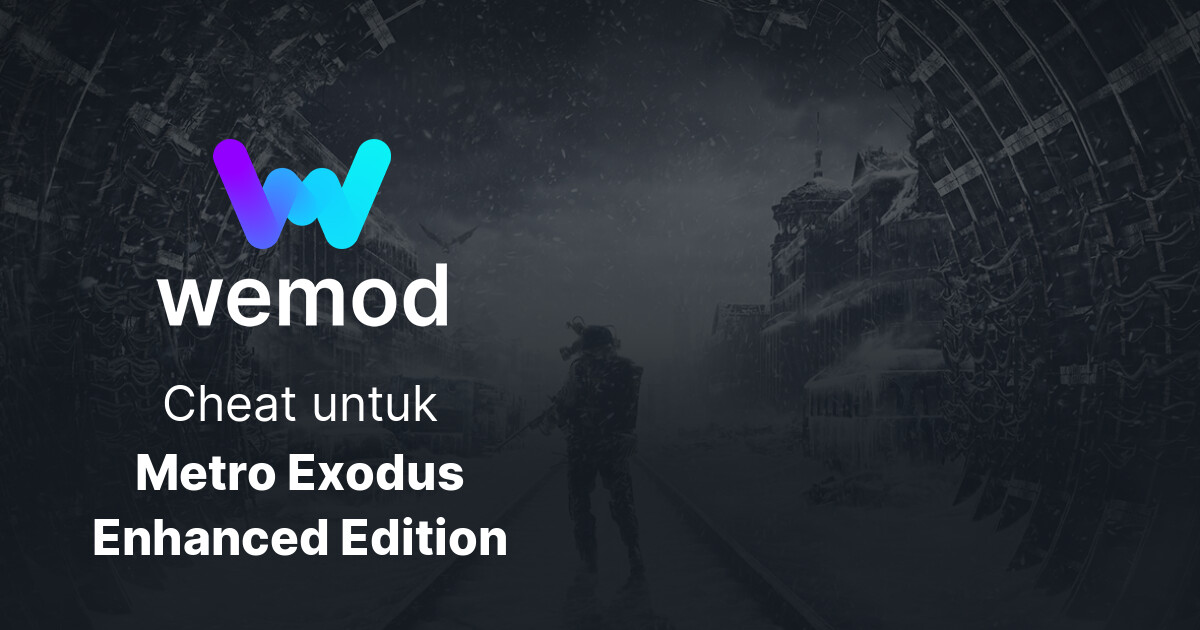 Pencapaian Metro Exodus Enhanced Edition untuk Steam | WeMod