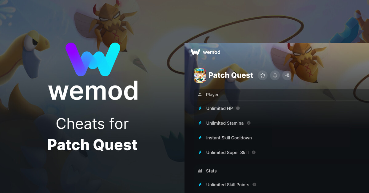 Patch Quest Cheats & Trainers for PC | WeMod