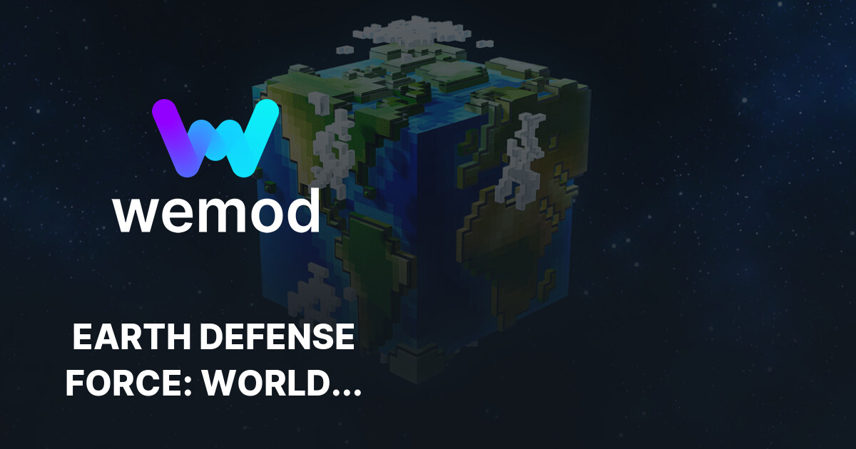 กลโกและเทรนเนอร์ EARTH DEFENSE FORCE: WORLD BROTHERS สำหรับพีซี | WeMod