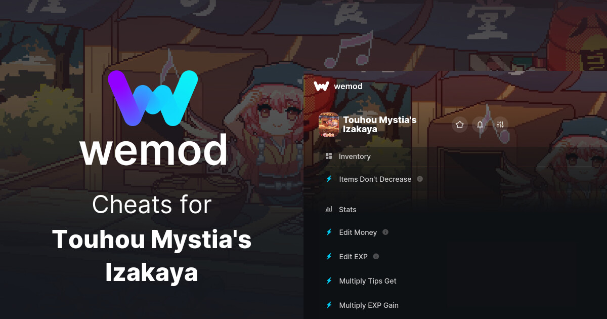Touhou Mystia's Izakaya Cheats & Trainers for PC | WeMod