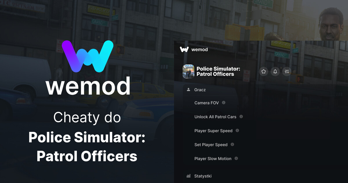 Police Simulator: Patrol Officers – cheaty i trainery na PC – WeMod