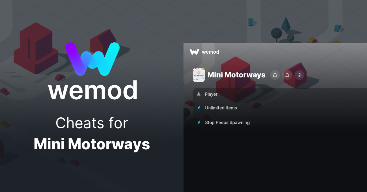 Mini Motorways Cheats & Trainers for PC | WeMod