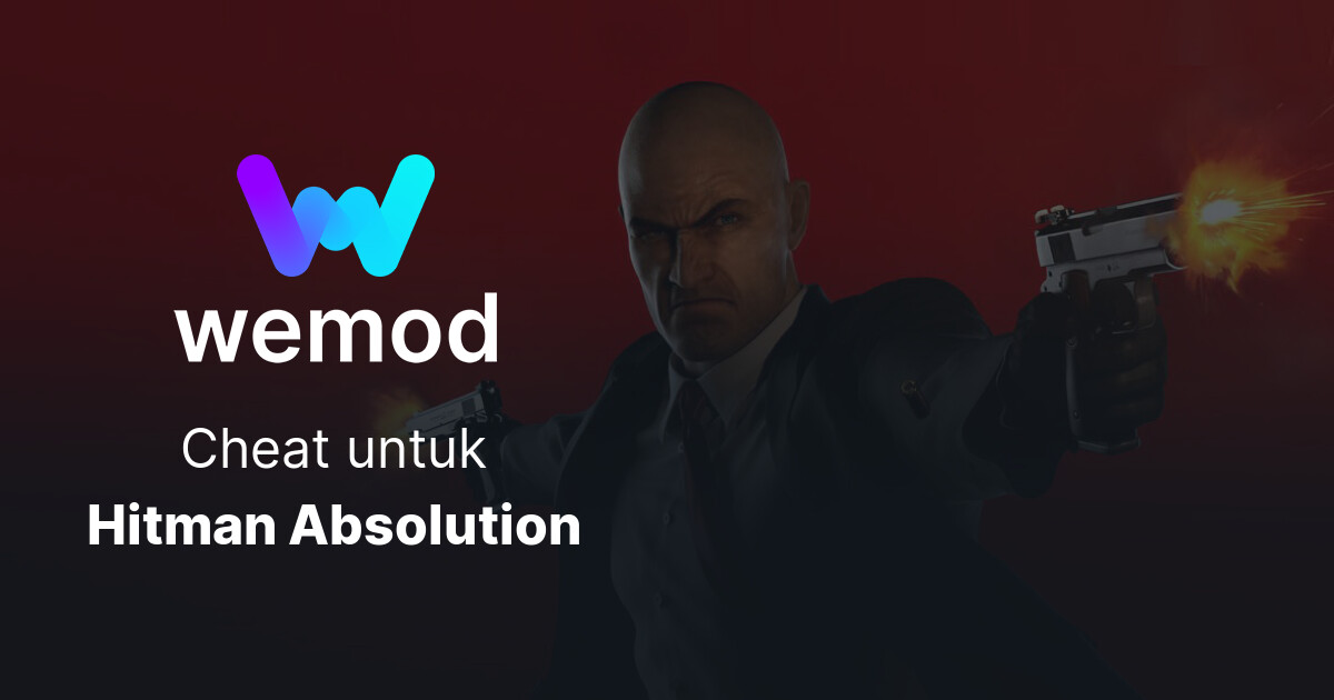 Cheat & Trainer Hitman Absolution untuk PC | WeMod