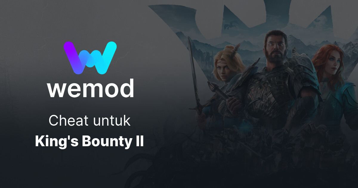 Cheat & Trainer King's Bounty II untuk PC | WeMod