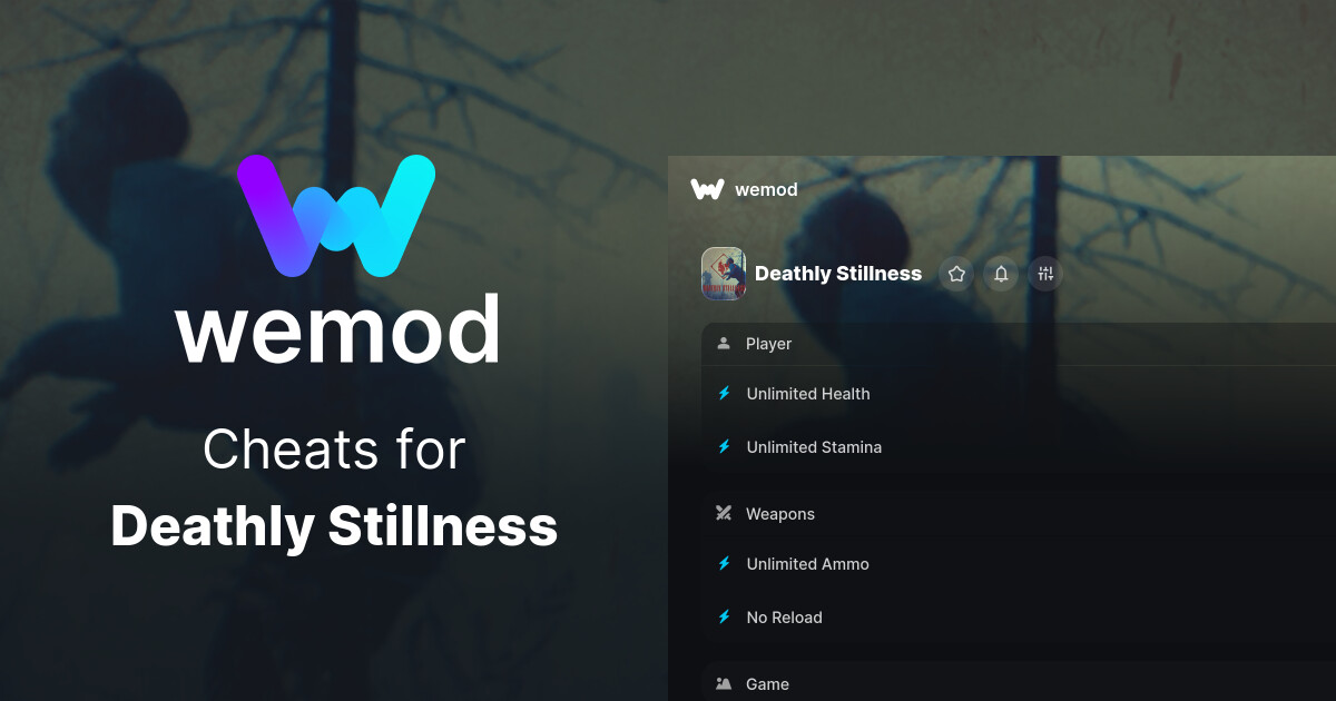 Deathly Stillness Cheats & Trainers for PC | WeMod