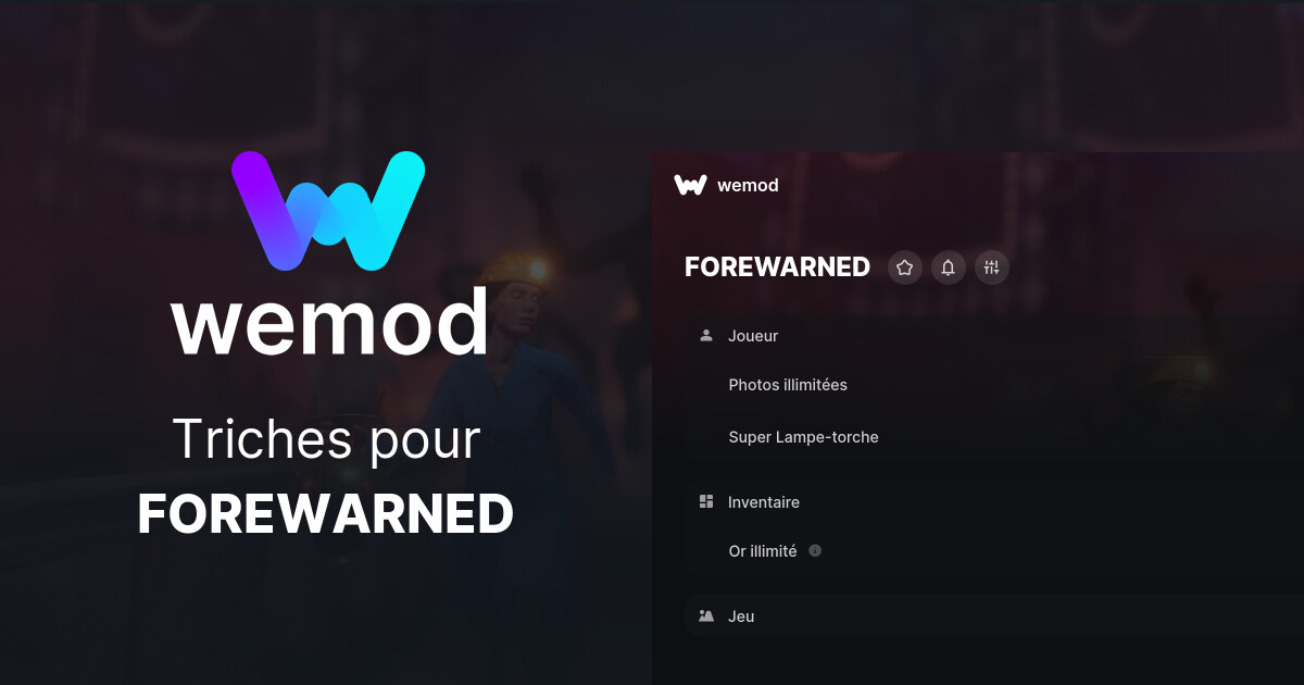Cheats et trainers pour FOREWARNED sur PC | WeMod