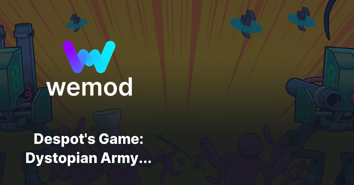 รางวัลความสำเร็จ Despot's Game: Dystopian Army Builder สำหรับ Steam | WeMod