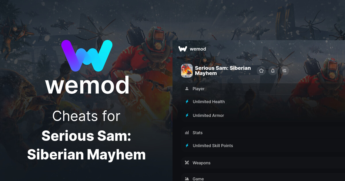 Serious Sam: Siberian Mayhem Cheats & Trainers for PC | WeMod
