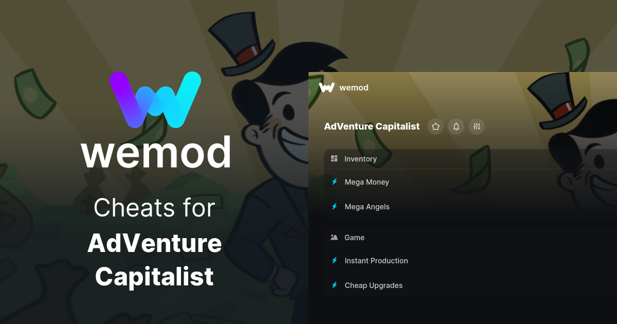 AdVenture Capitalist Cheats & Trainers for PC | WeMod