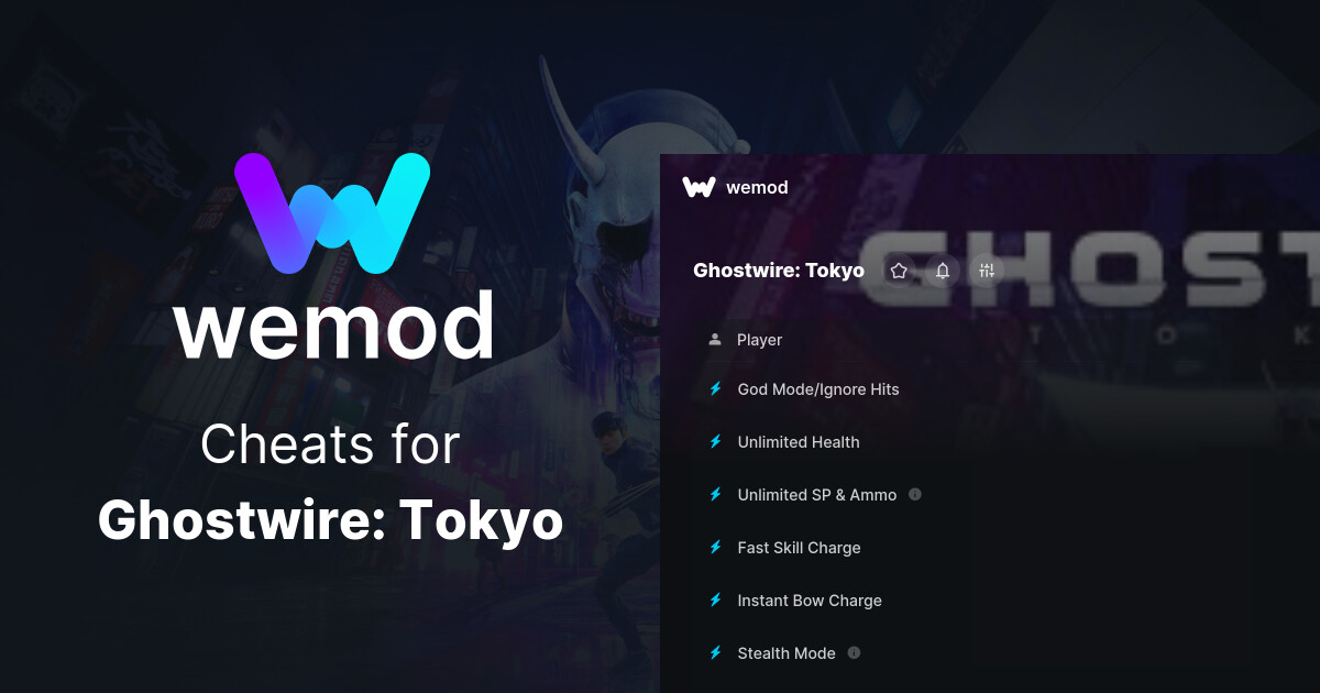 Ghostwire: Tokyo Cheats & Trainers for PC | WeMod