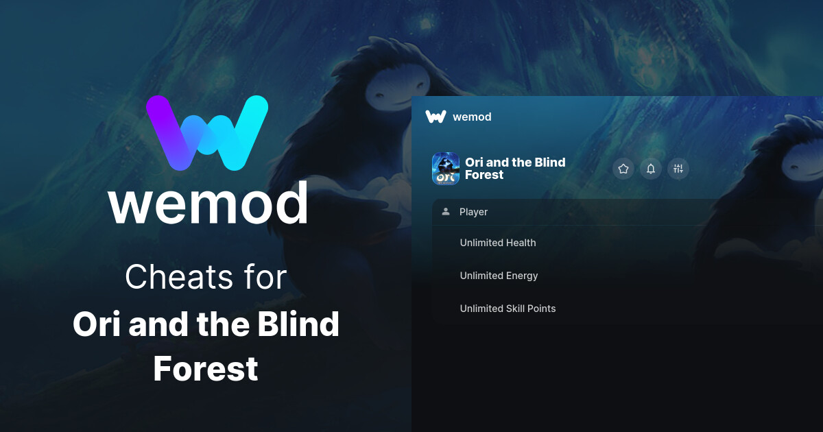 Ori and the Blind Forest Cheats & Trainers for PC | WeMod