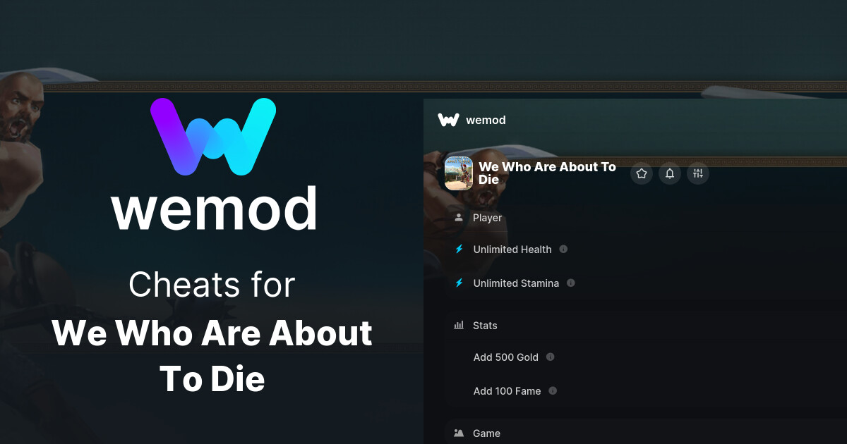 We Who Are About To Die Cheats & Trainers for PC | WeMod