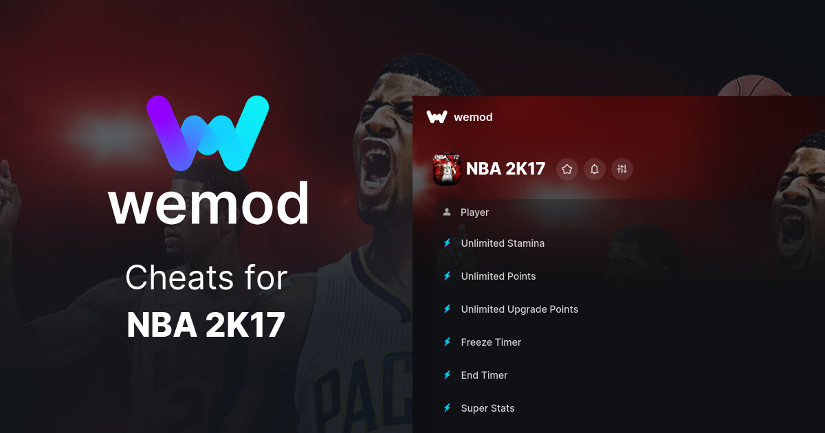 NBA 2K17 Cheats & Trainers for PC | WeMod