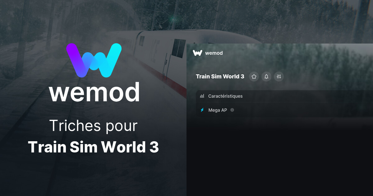 Cheats et trainers pour Train Sim World 3 sur PC | WeMod