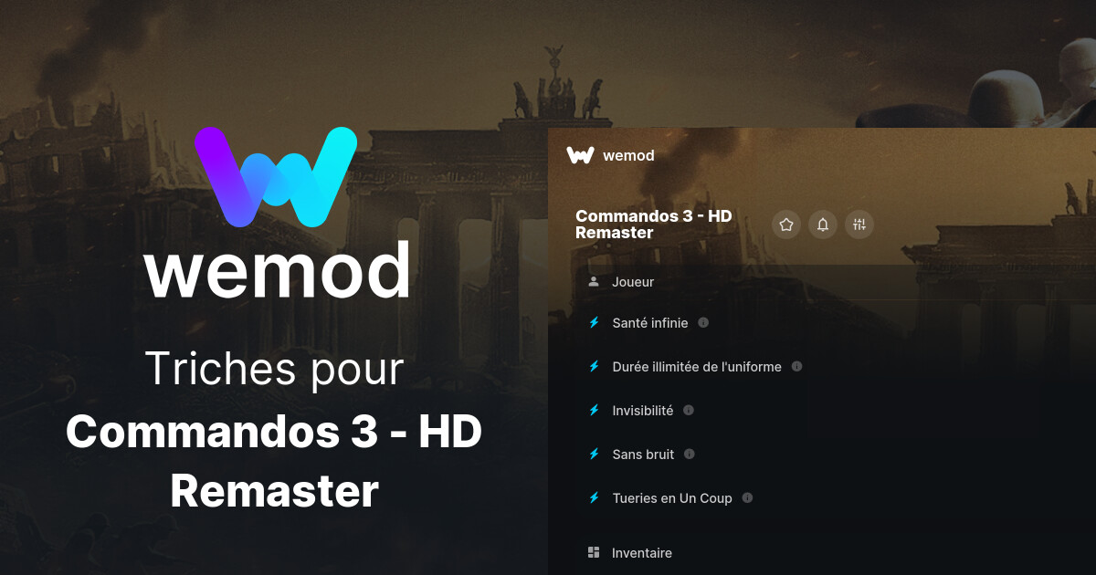 Cheats et trainers pour Commandos 3 - HD Remaster sur PC | WeMod