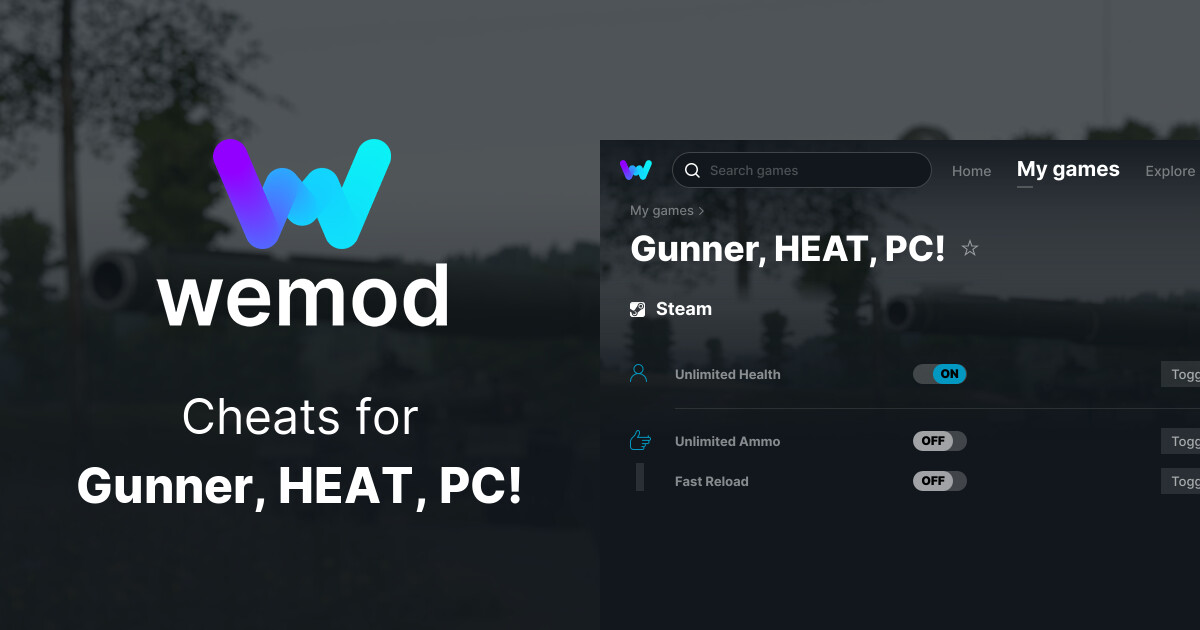 Gunner, HEAT, PC! Cheats & Trainers for PC | WeMod