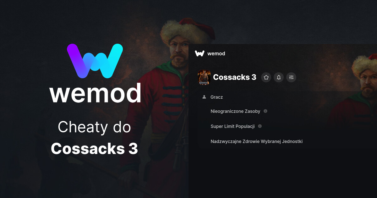 Cossacks 3 – cheaty i trainery na PC – WeMod