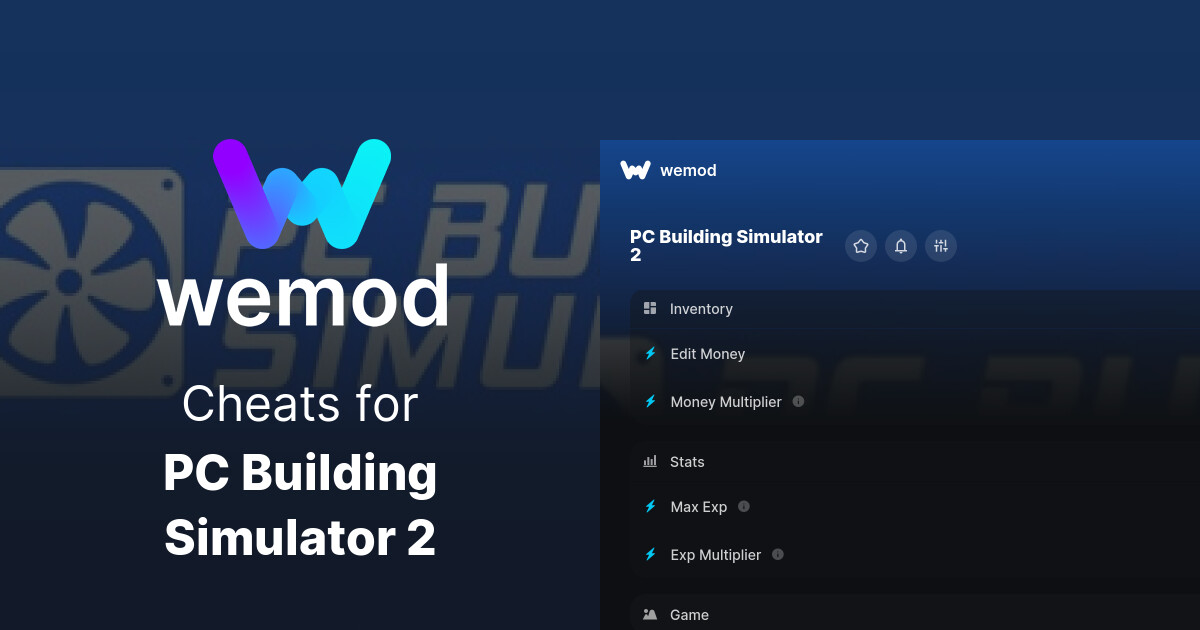 PC Building Simulator 2 Cheats & Trainers for PC | WeMod