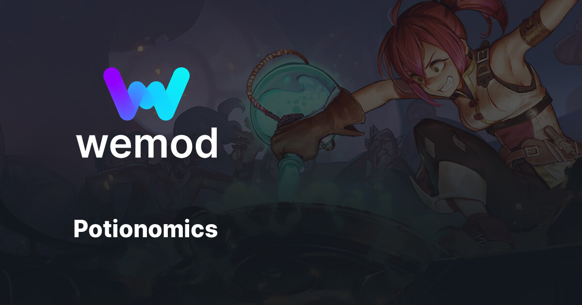 กลโกและเทรนเนอร์ Potionomics สำหรับพีซี | WeMod