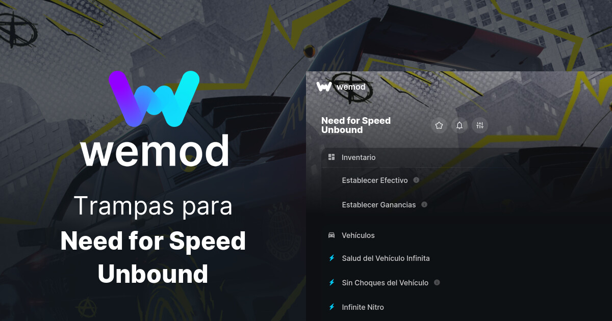 Trampas y Trainers de Need for Speed Unbound para PC - WeMod