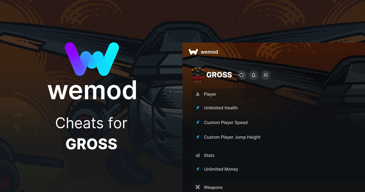 GROSS Cheats & Trainers for PC | WeMod