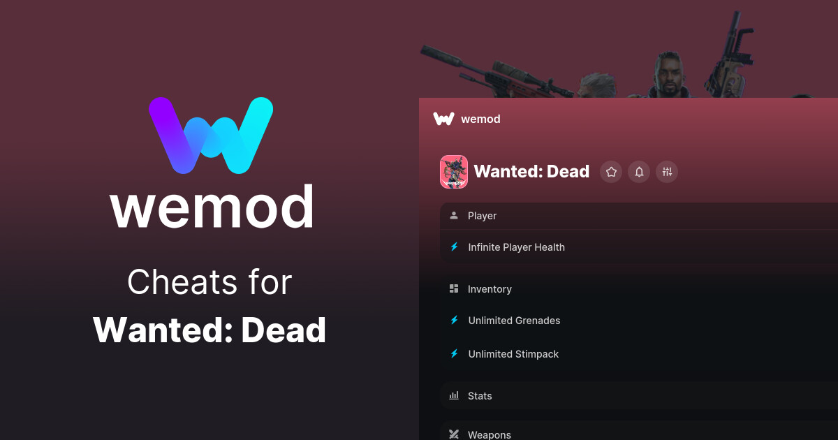 Wanted: Dead Cheats & Trainers for PC | WeMod