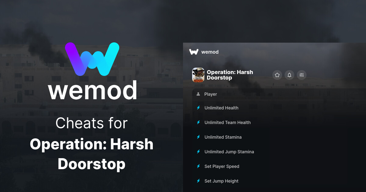 Operation: Harsh Doorstop Cheats & Trainers for PC | WeMod