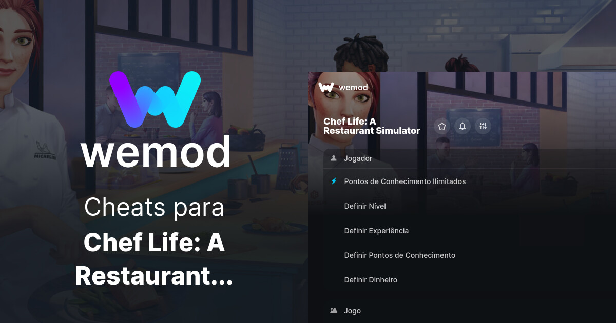 Trapaças e treinadores do Chef Life: A Restaurant Simulator para PC | WeMod