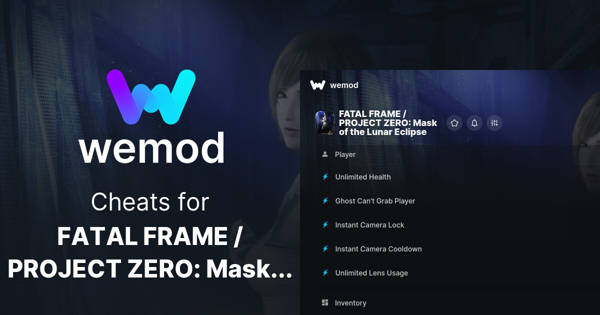 FATAL FRAME / PROJECT ZERO: Mask of the Lunar Eclipse Cheats & Trainers for PC | WeMod