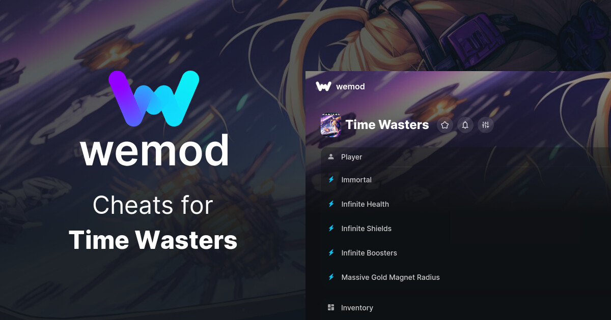 Time Wasters Cheats & Trainers for PC | WeMod