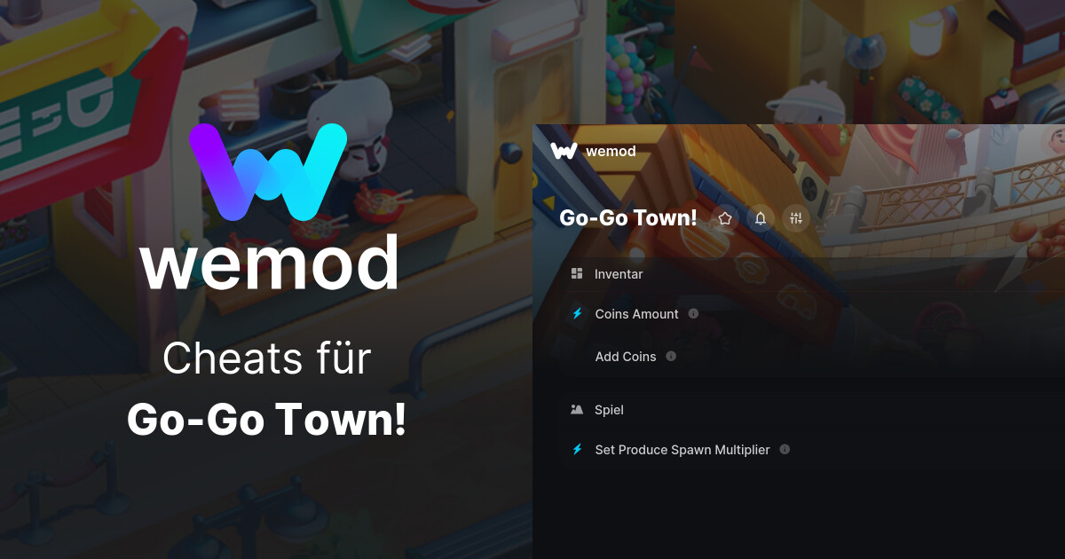 Go-Go Town! Cheats und Trainer für PC - WeMod