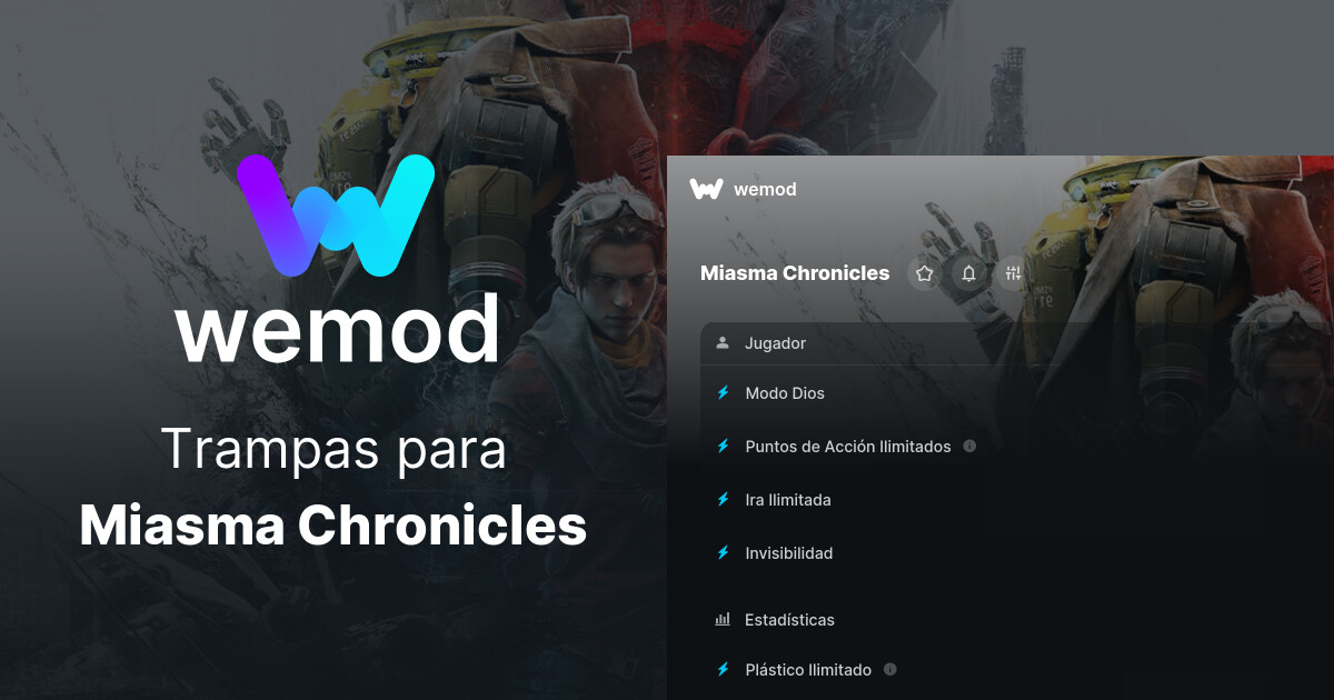 Trampas y trainers de Miasma Chronicles para PC - WeMod