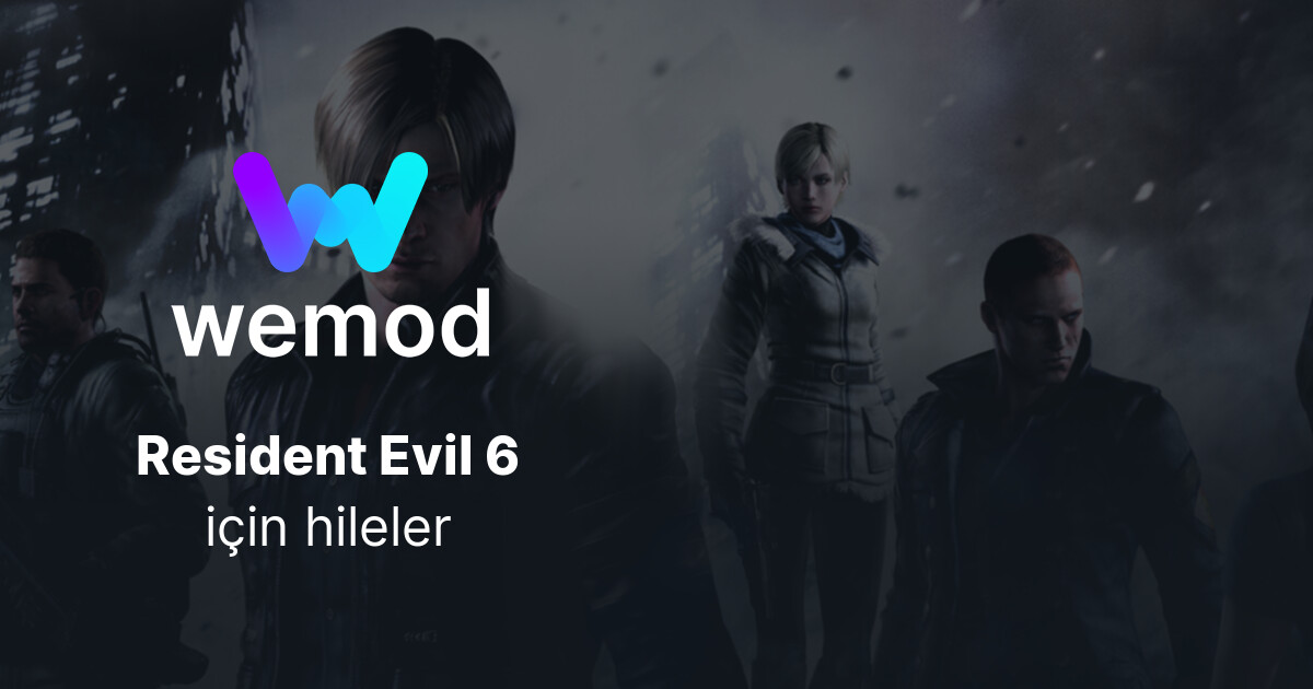 PC içinResident Evil 6 Hileler ve Öğreticiler | WeMod