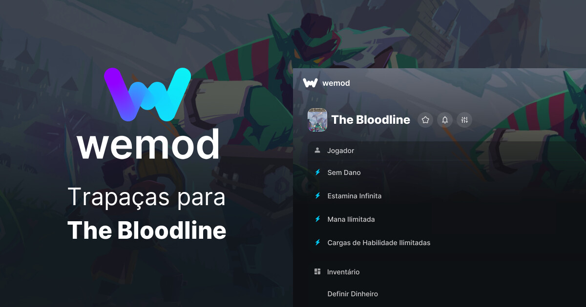Trapaças e treinadores do The Bloodline para PC | WeMod