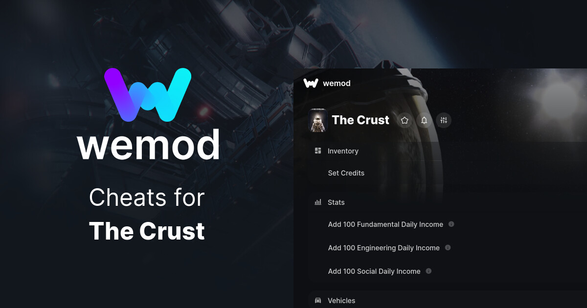 The Crust Cheats & Trainers for PC | WeMod