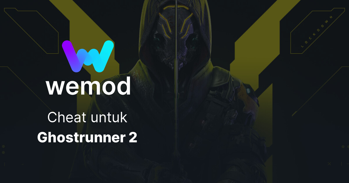 Cheat & Trainer Ghostrunner 2 untuk PC | WeMod