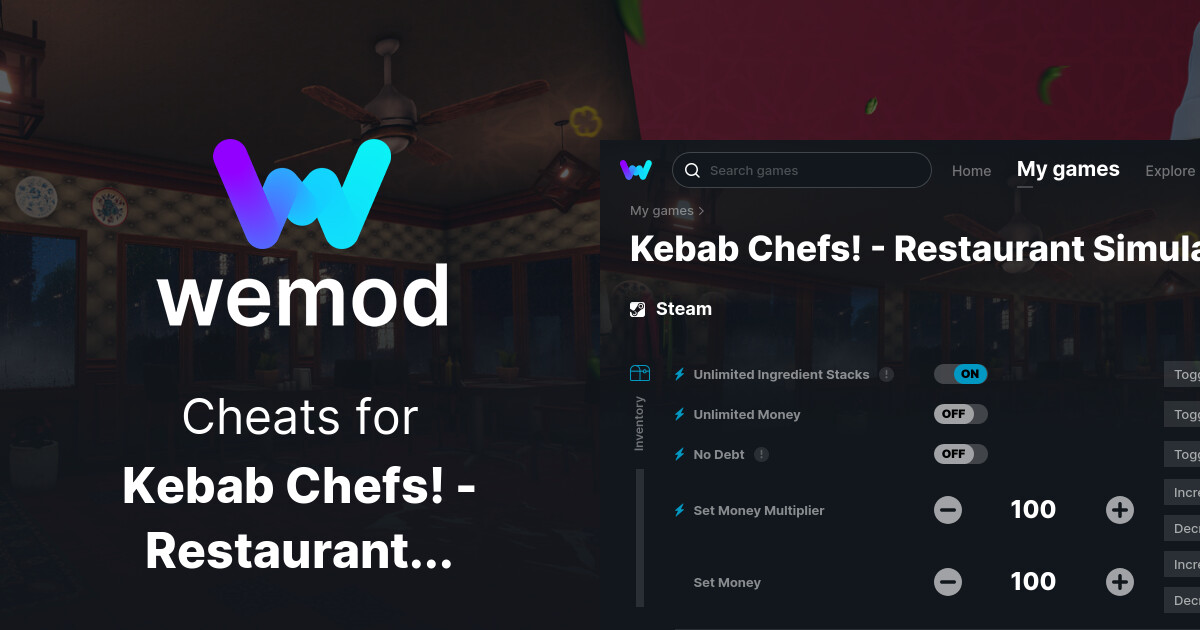 Kebab Chefs! - Restaurant Simulator Cheats & Trainers for PC | WeMod