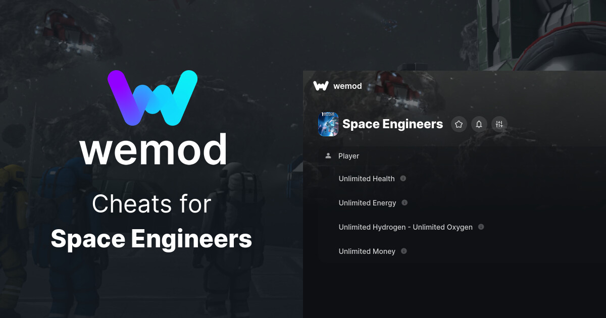 Space Engineers Cheats & Trainers for PC | WeMod