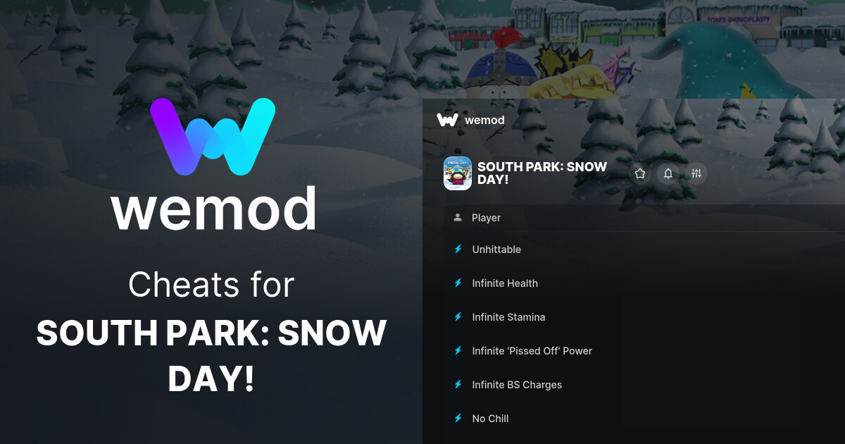 SOUTH PARK: SNOW DAY! Cheats & Trainers for PC | WeMod