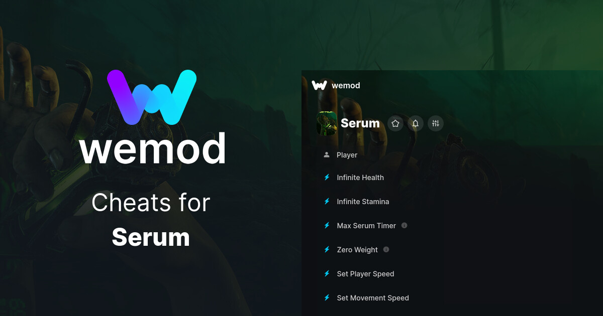 Serum Cheats & Trainers for PC | WeMod