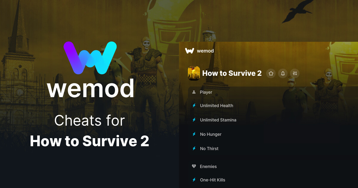 How to Survive 2 Cheats & Trainers for PC | WeMod